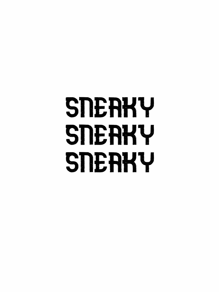 Sneaky Sneaky Sneaky | PDF