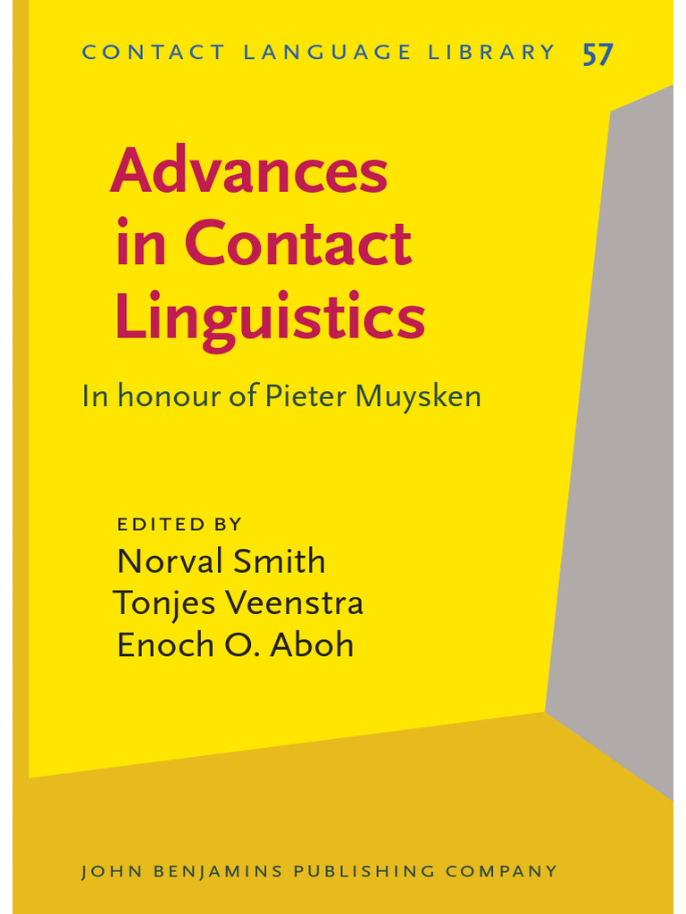 Advances in Contact Linguistics in Honour of Pieter Muysken | PDF