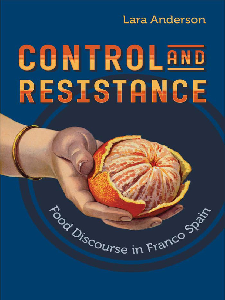 (Toronto Iberic 52) Lara Anderson - Control and Resistance - Food ...