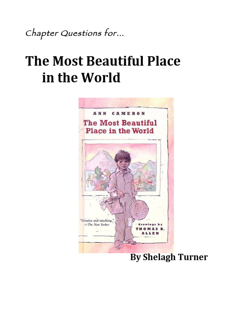 The Most Beautiful Place in The World: Chapter Questions For | PDF