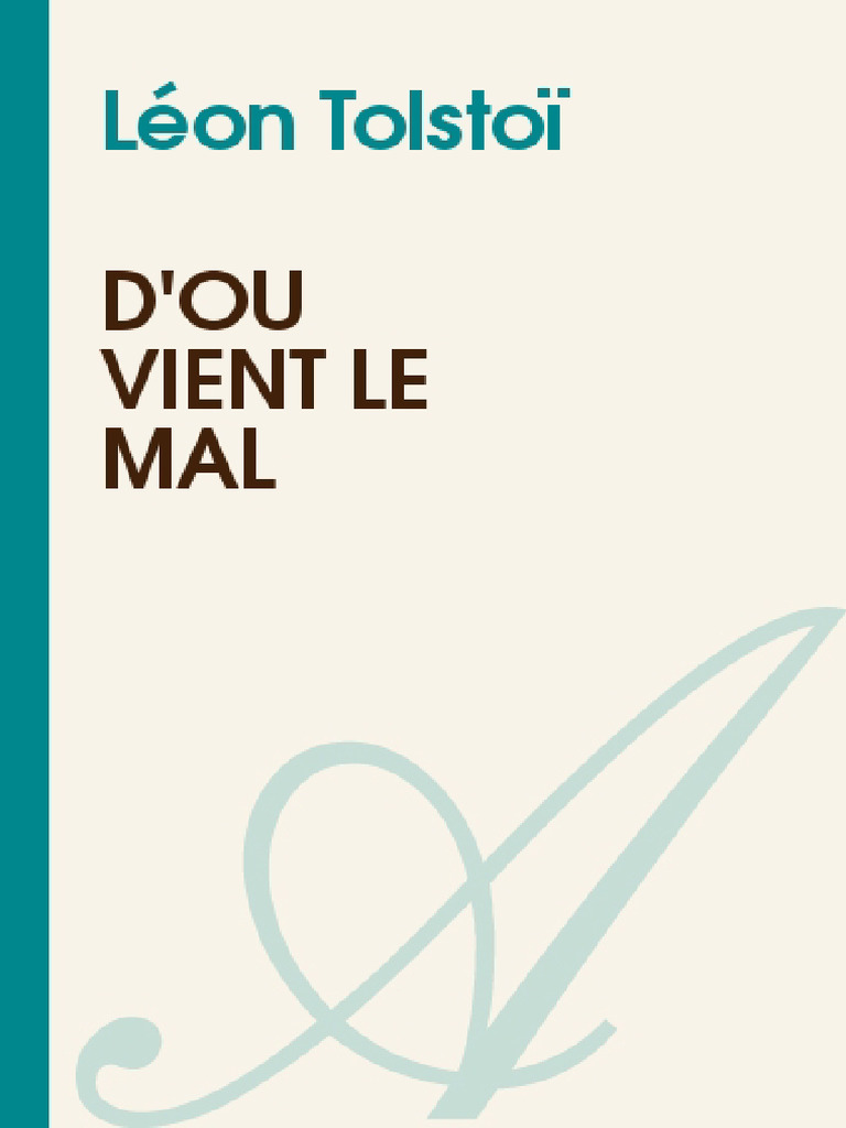 Léon Tolstoï - D'où Vient Le Mal | PDF