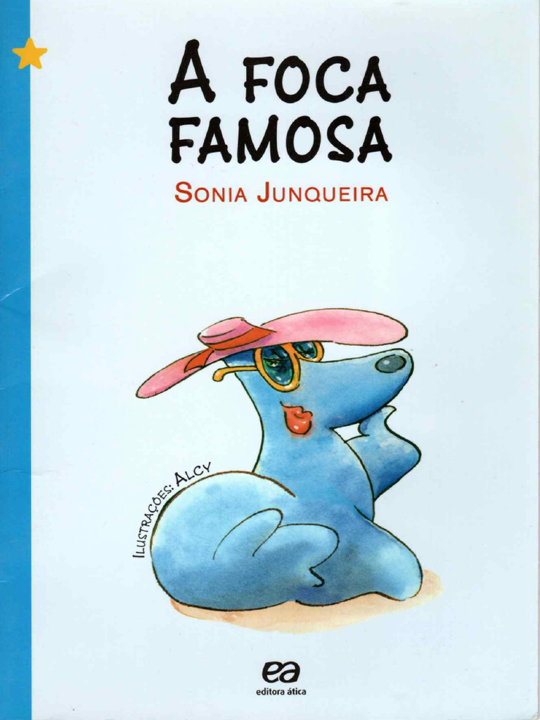 A Foca Famosa - Sonia Junqueira - 240507 - 003418 | PDF