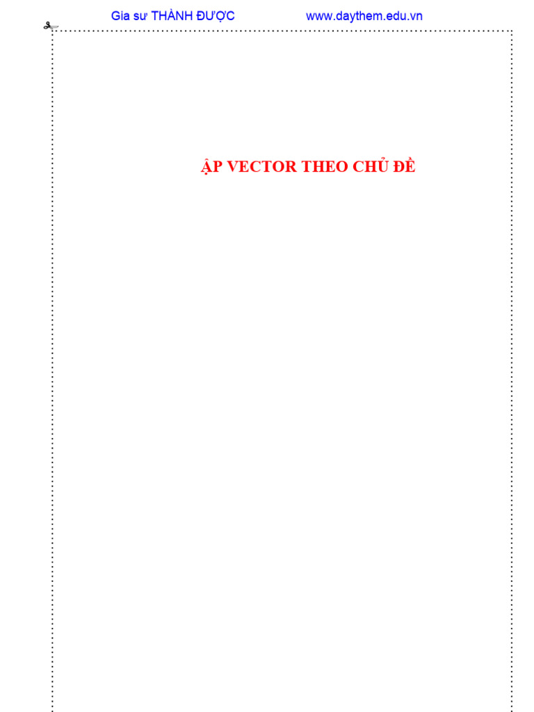 Cac Bai Tap Vecto Theo Chu de Bai Tap Veto Theo Chu de Hay | PDF