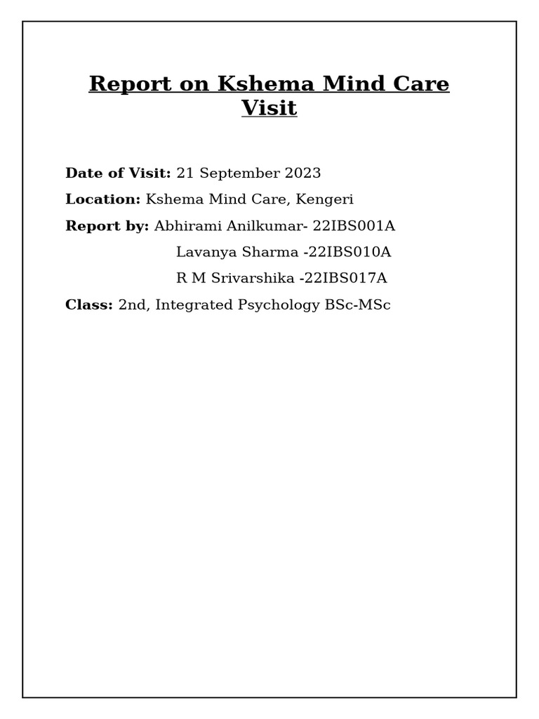 Report On Kshema Mind Care Visit | PDF | Attention | Language Arts & Discipline