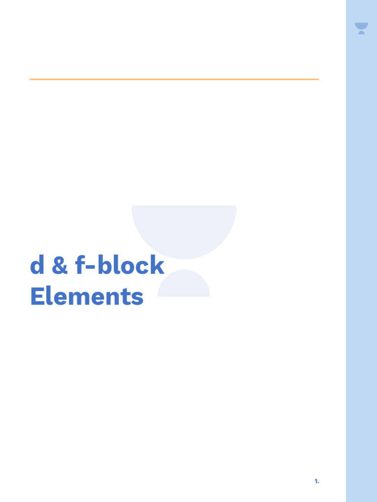 D - and F - Block Elements | PDF