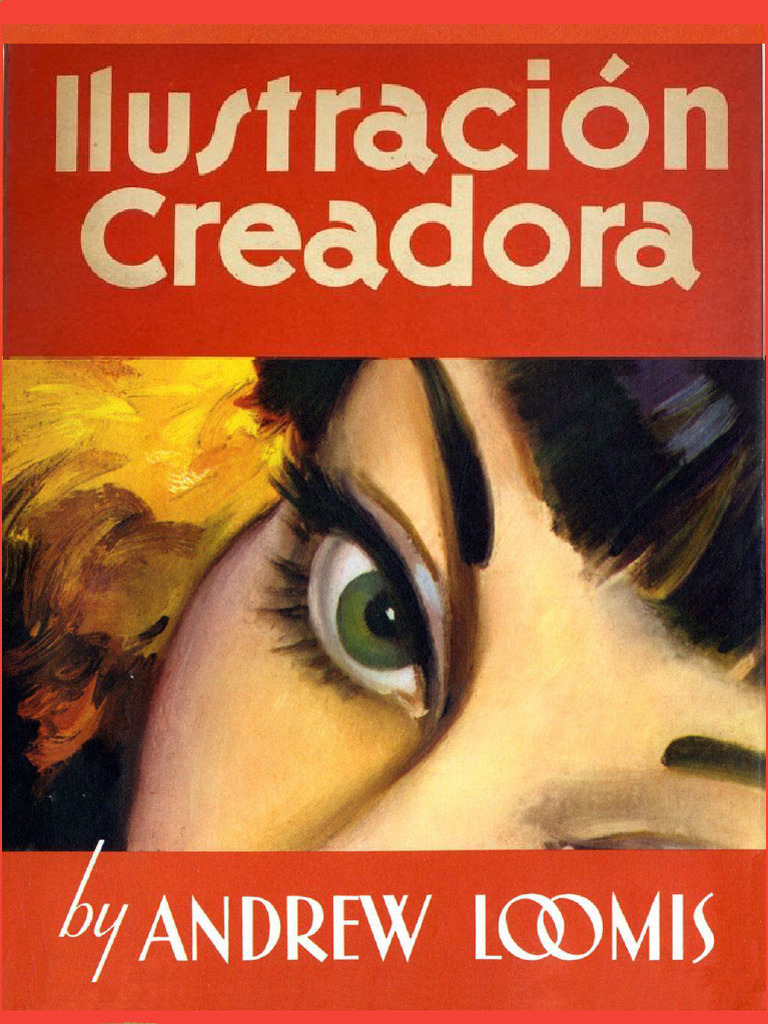Andrew Loomis Ilustracion Creadora HD | PDF