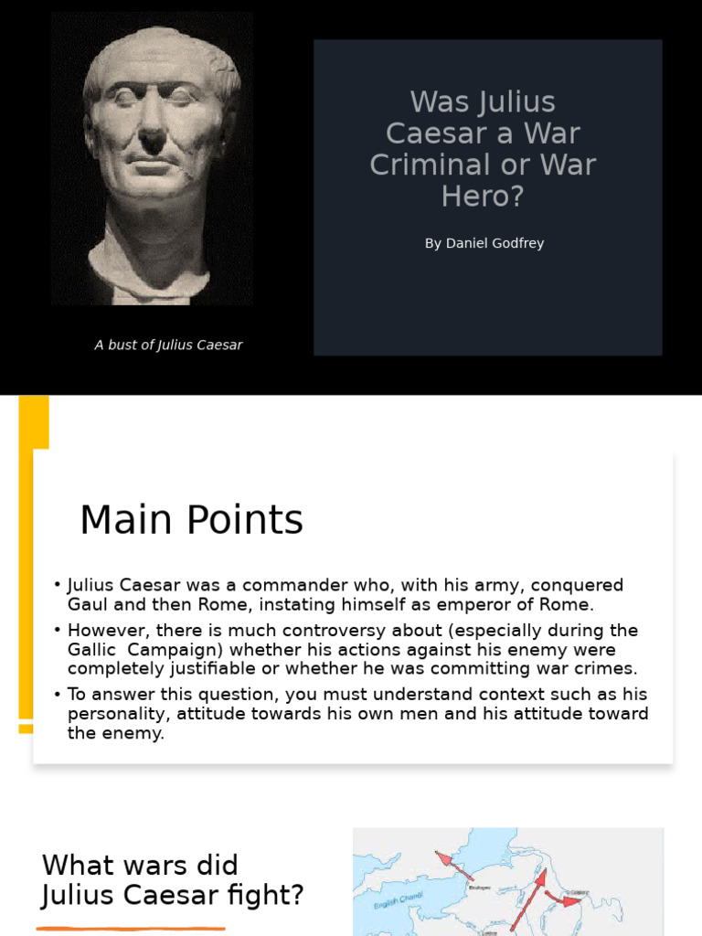 Was Julius Caesar A War Criminal or War Hero Powerpoint | PDF