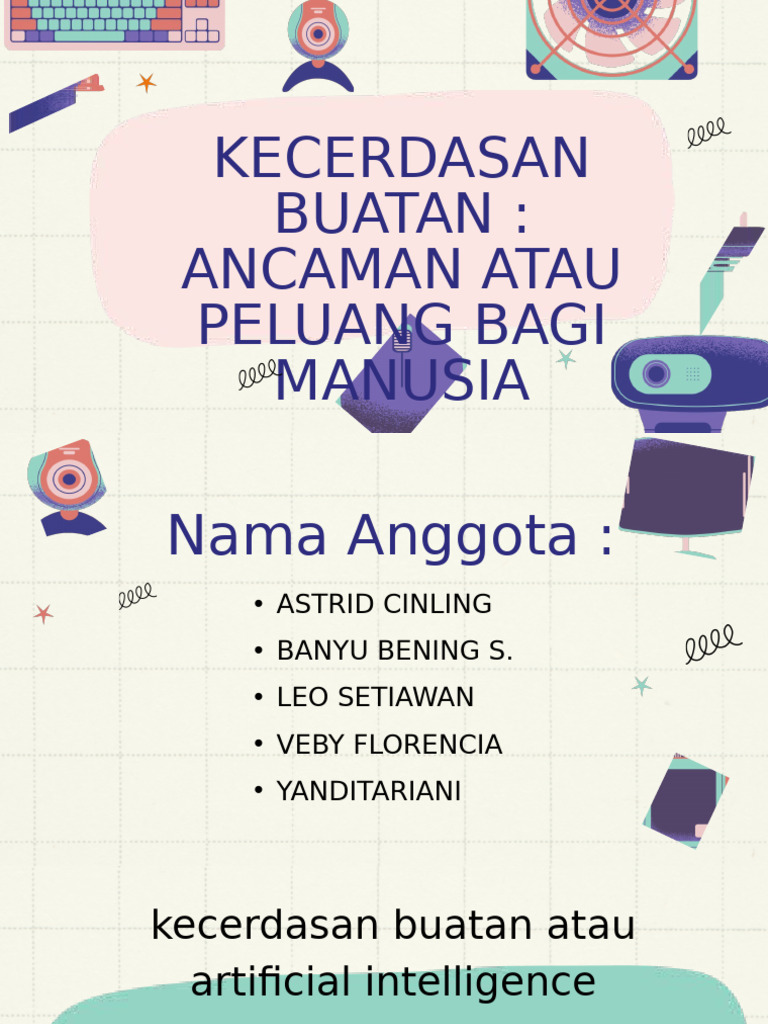 Tugas Informatika Kecerdasan Buatan Ancaman Atau Peluang Bagi Manusia (As - 20241002 - 041943 ...