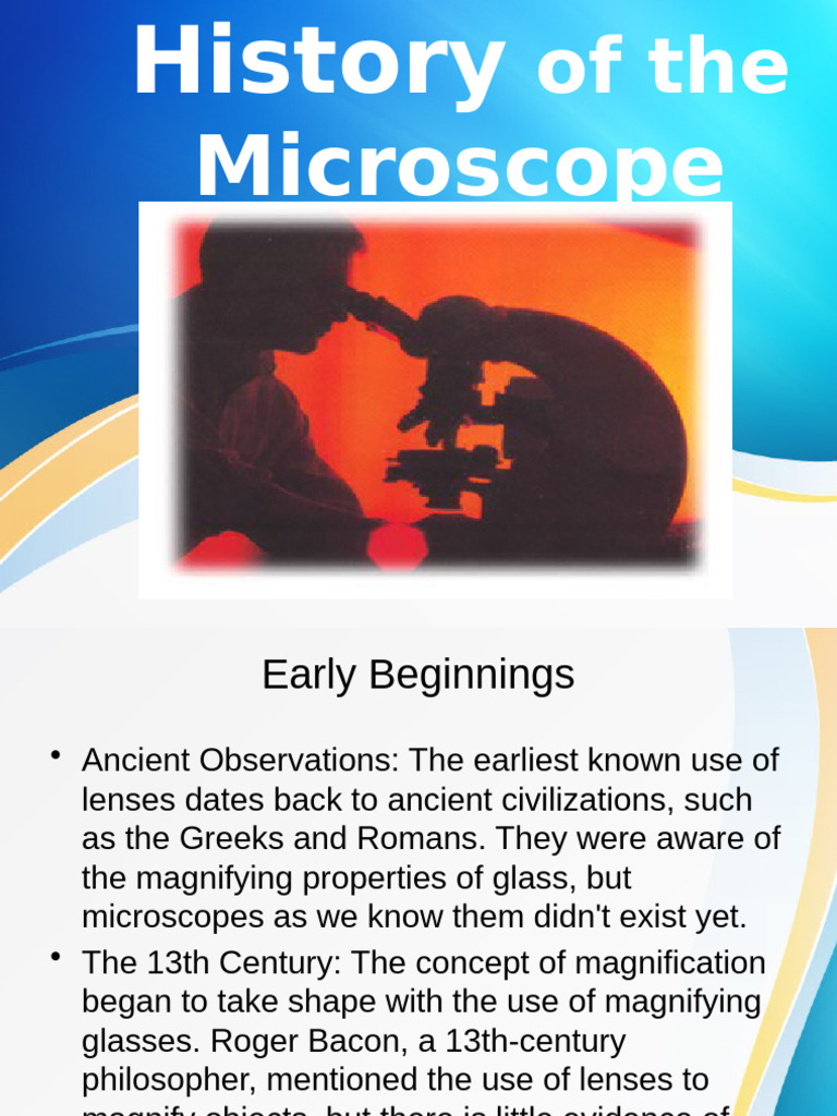 History of The Microscope | PDF | Microscope | Optics