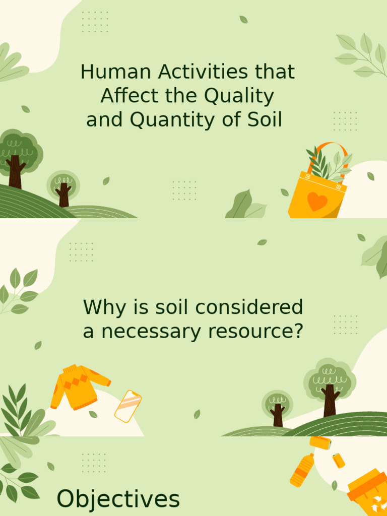 Human Activities That Affect The Quality and Quantity of Soil | PDF