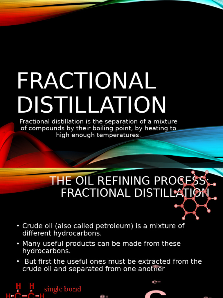 Fractional Distillation PPT Project 3 | PDF