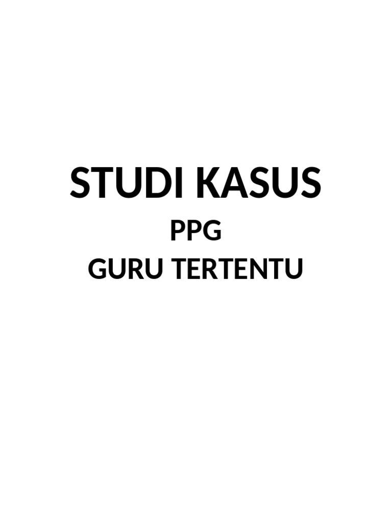 Studi Kasus PPG | PDF