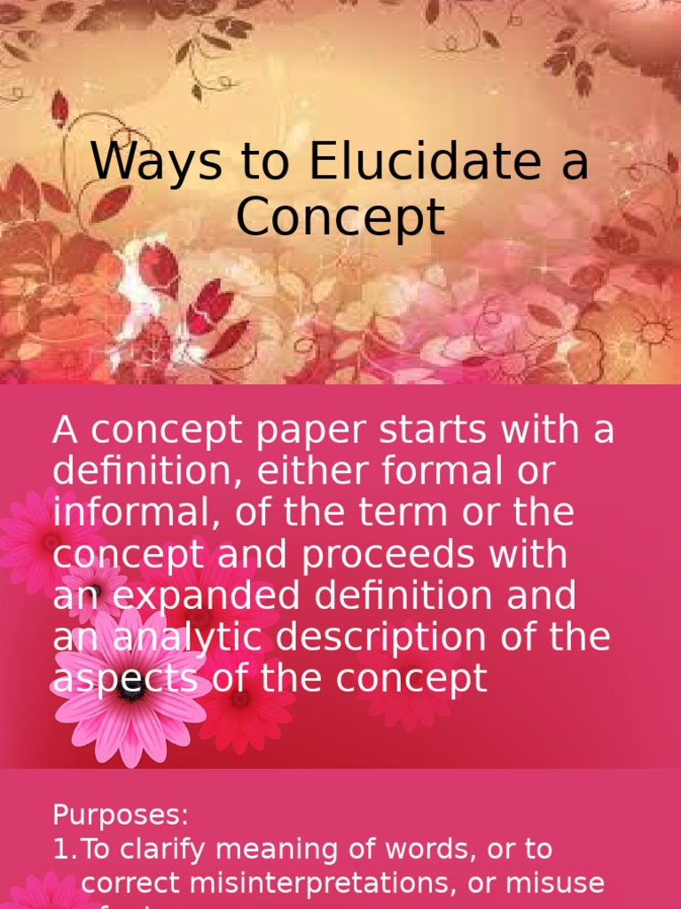 Ways To Elucidate A Concept Paper | PDF | Definition | Career & Growth