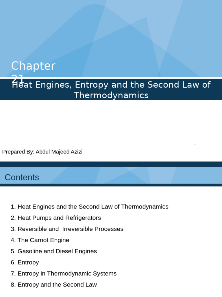 Chapter 21 Heat Engines - Entropy and The Second Law of Thermodynamics ...