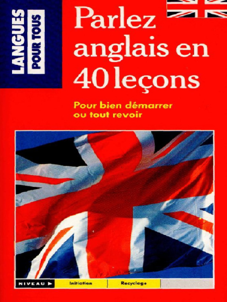 Parlez Anglais en 40 Leçons | PDF