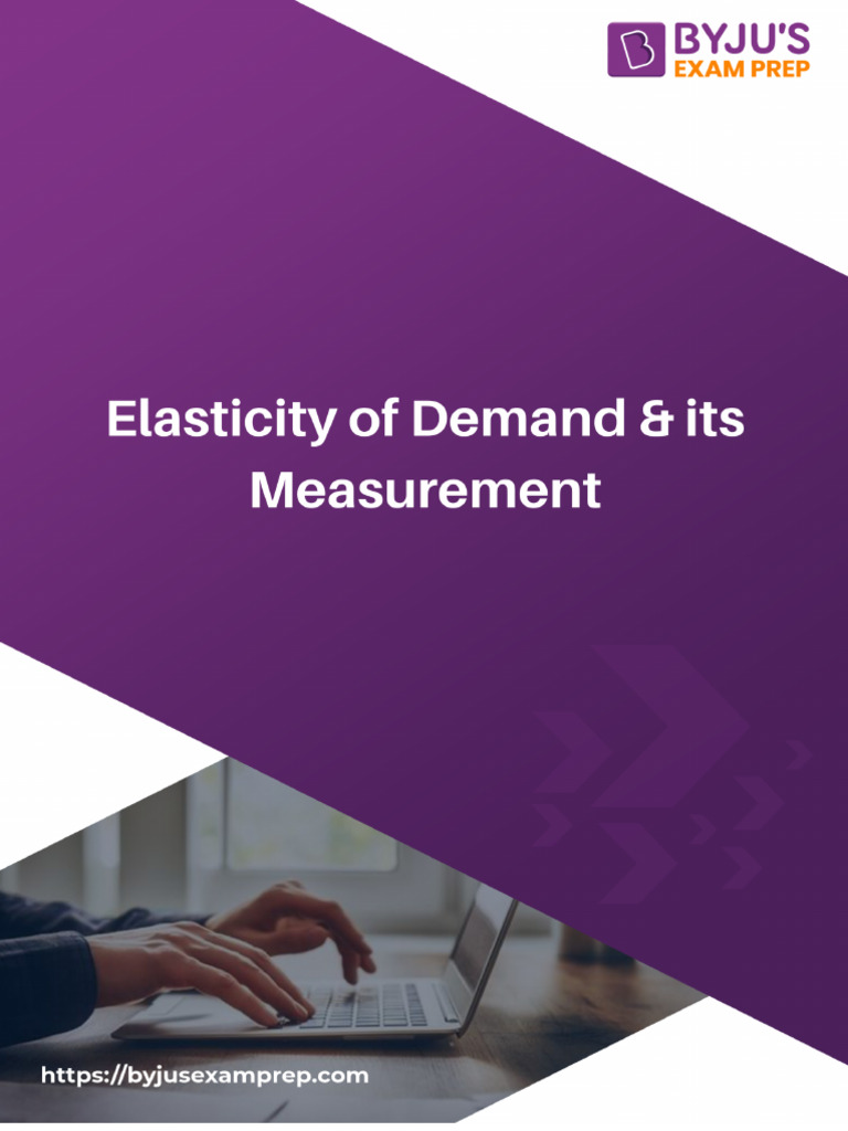Elasticity of Demand Its Measurement Docx 911688633863341 | PDF