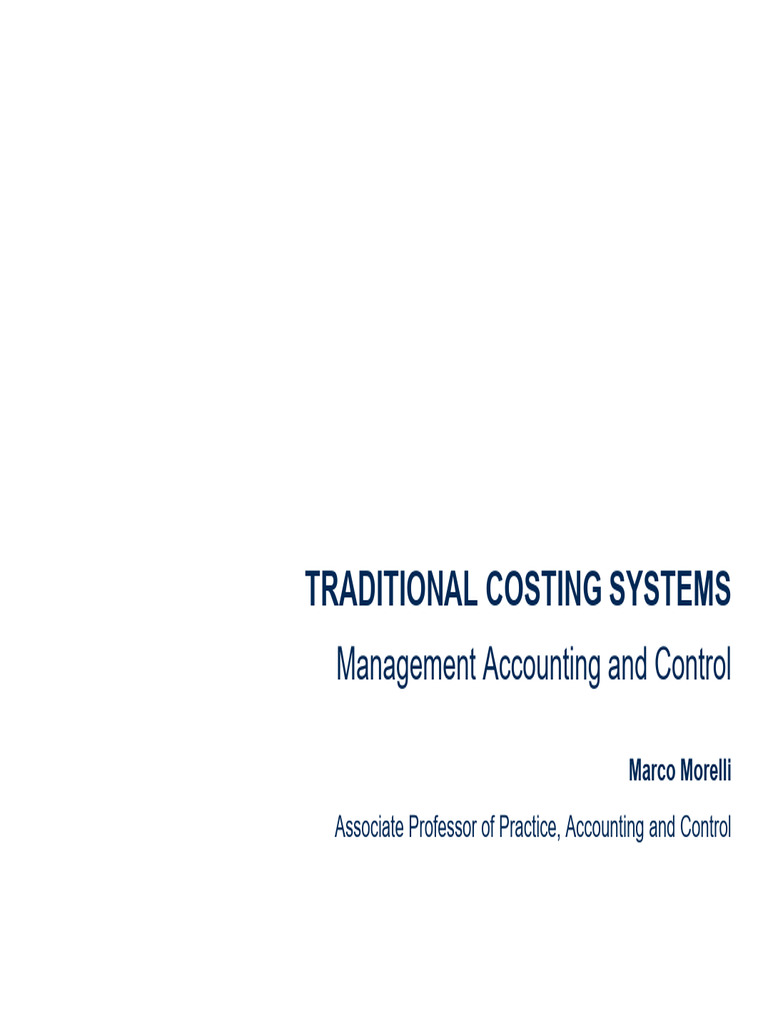 2023 - 03-04 Traditional Costing Systems - Complete | PDF