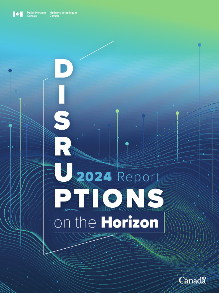 Disruptions On The Horizon 2024 Report | PDF