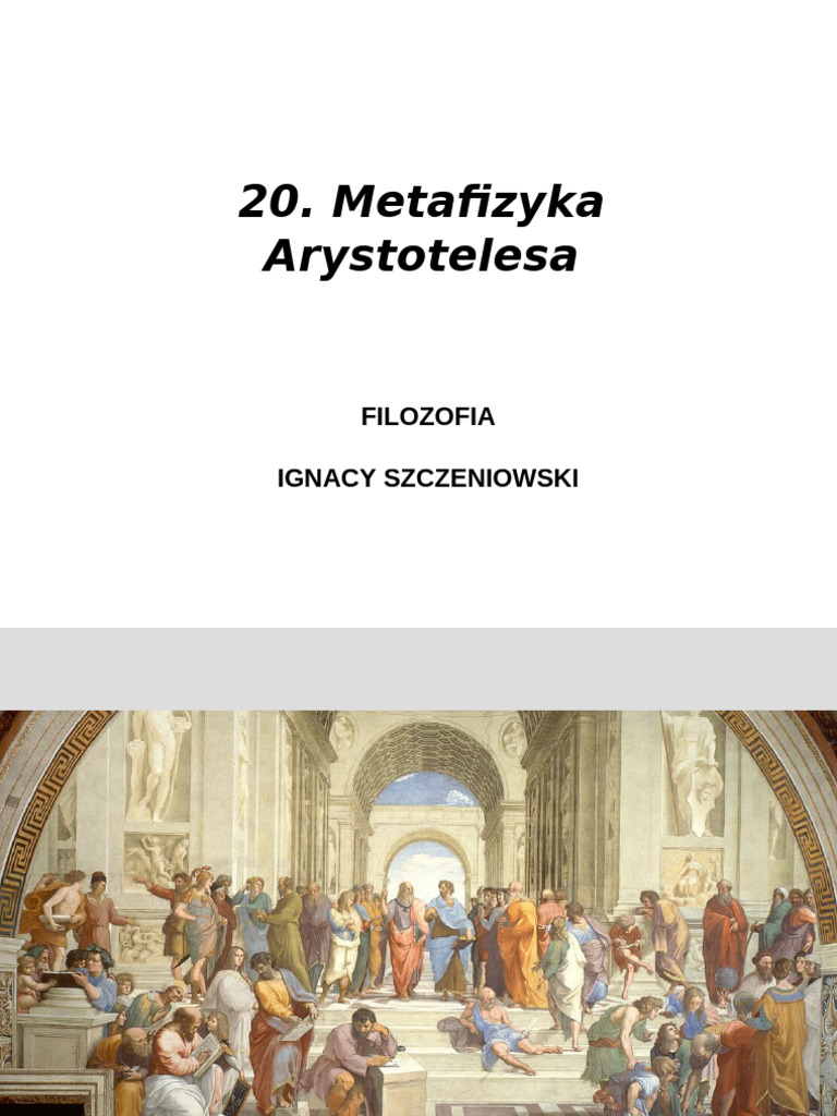 PREZENTACJA LEKCJA 20 Metafizyka Arystotelesa | PDF