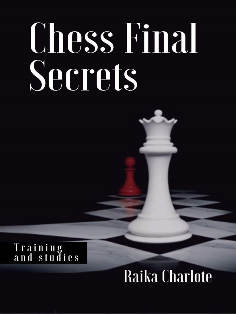 Chess Final Secret - Charlote, Raika | PDF