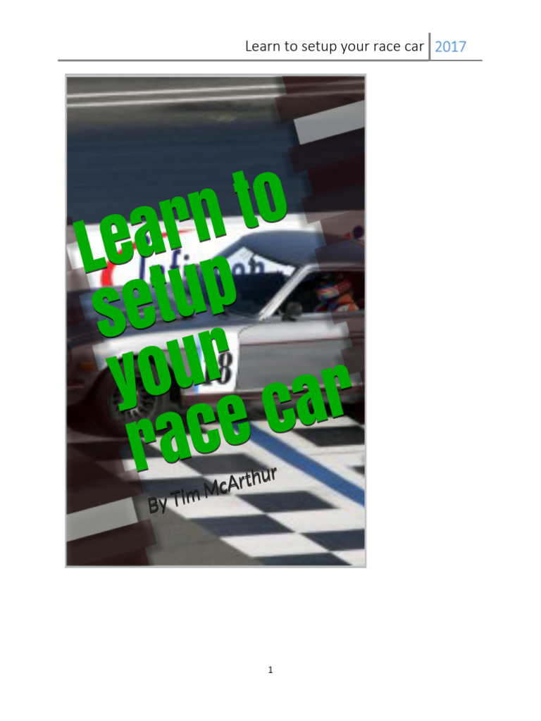Race Car Setup Guide for Racers | PDF | Auto Racing | Technology ...
