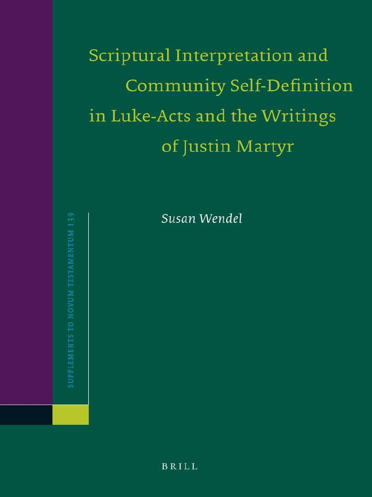 Scriptural Interpretation and Community Self-Definition in Luke-Acts ...