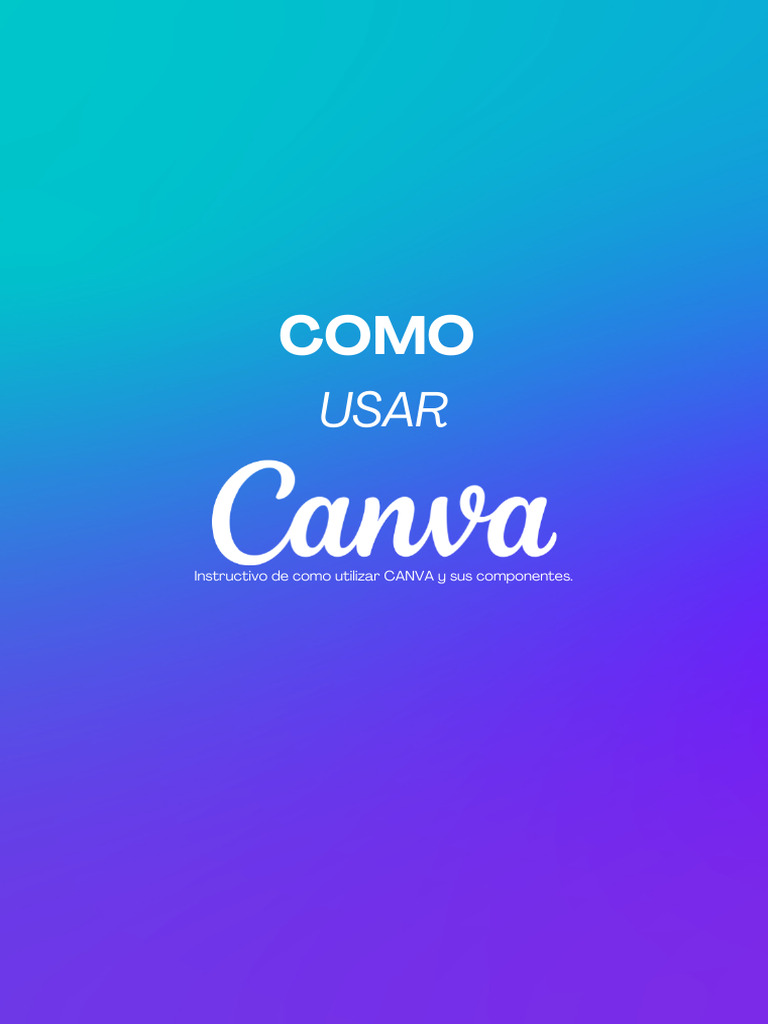 Como Usar Canva. - Instructivo. | PDF