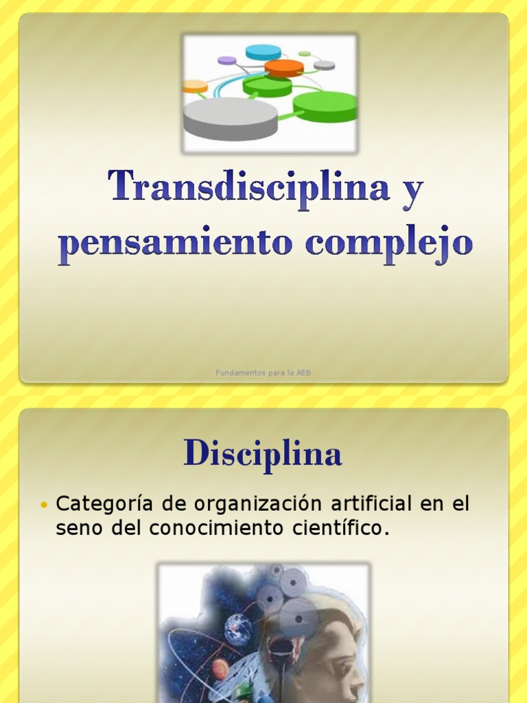 Transdisciplina y To Compejo | PDF | Interdisciplinariedad | Conocimiento
