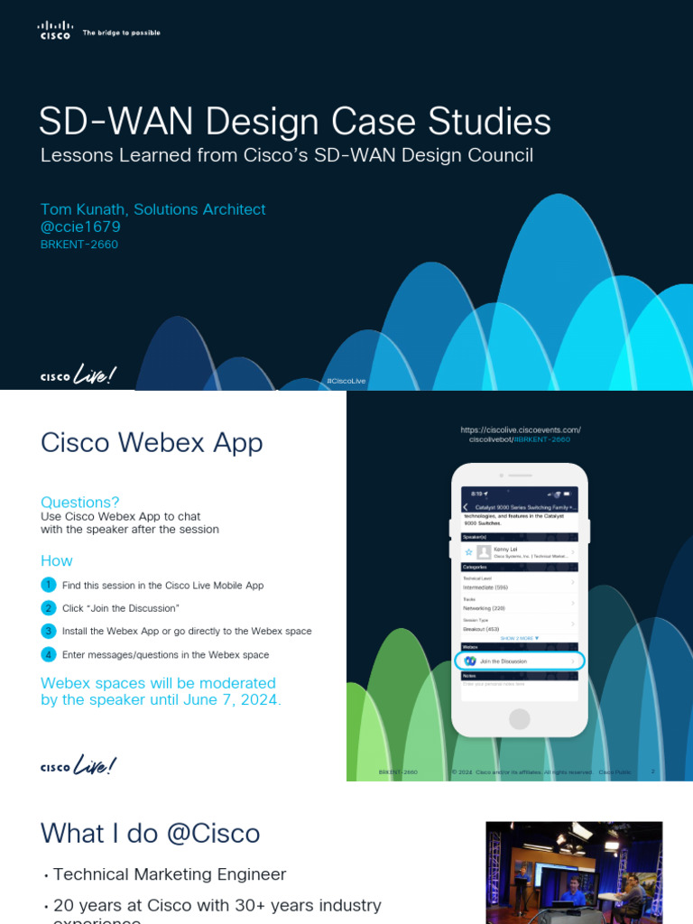 000 BRKENT-2660 Customer Case Studies - Lessons Learned From The Cisco ... 000 BRKENT-2660 Customer Case Studies - Lessons Learned From The Cisco ...