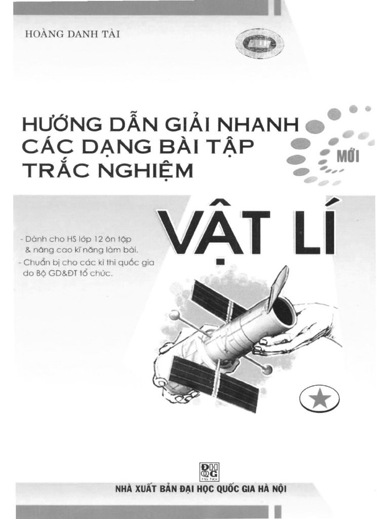 12.huong Dan Giai Nhanh Cac Dang Bai Tap Trac Nghiem Vat Ly Tap 1 - Hoang Danh Tai | PDF