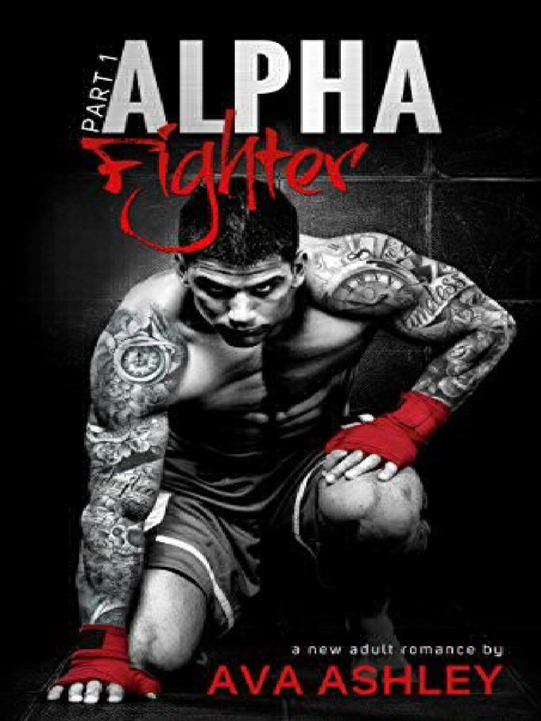 01 - Alpha Fighter Part I - Série Alpha Fighter - (Ava Ashley) | PDF