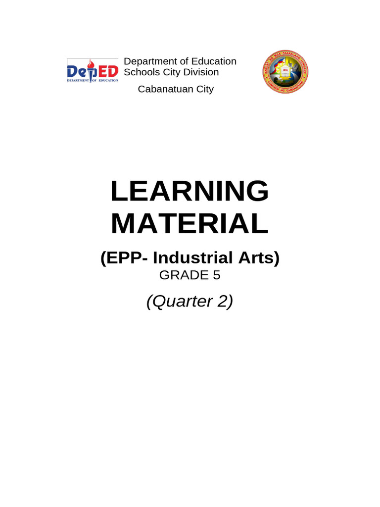 Grade 5 EPP Industrial Arts Learning Material | PDF | Manufactured Goods