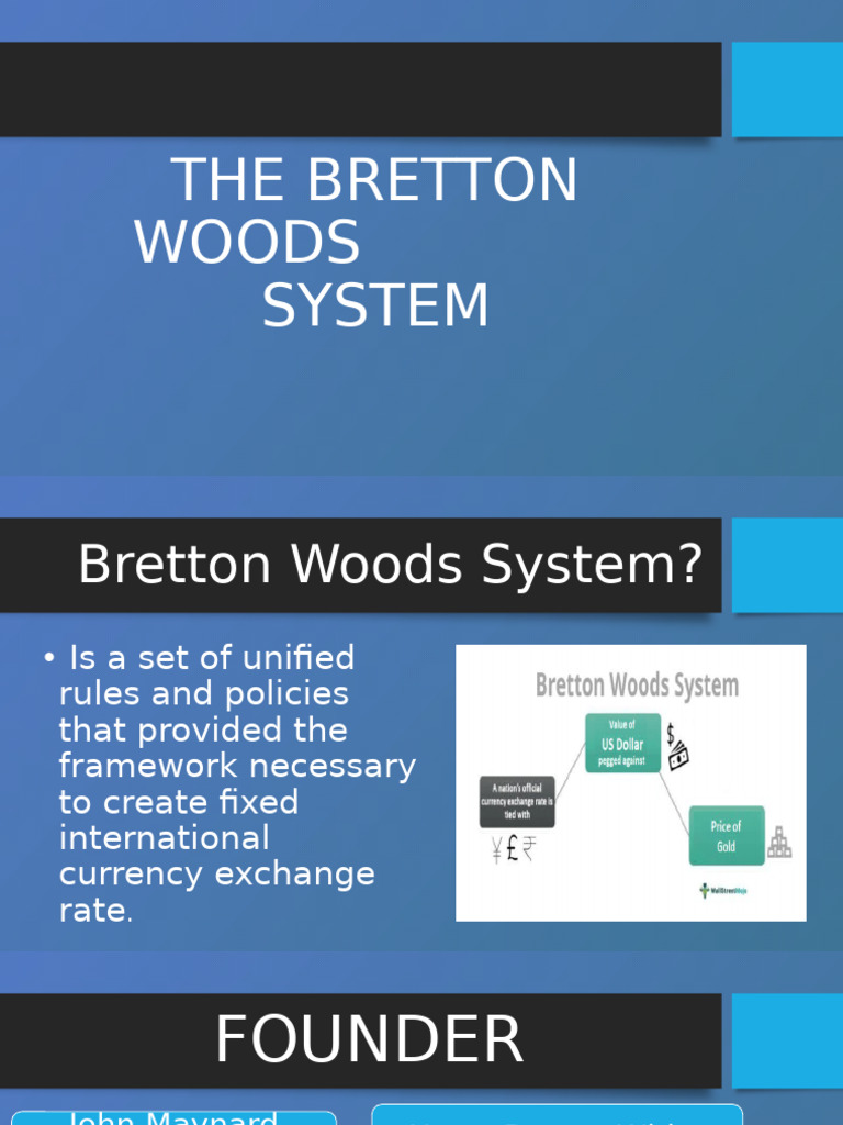 The Bretton Woods System | PDF
