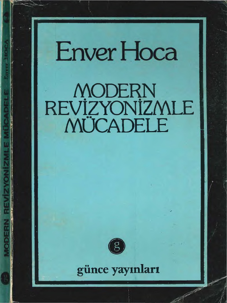 Enver Hoca Modern Revizyonizmle Mücadele Günce Yayınları | PDF