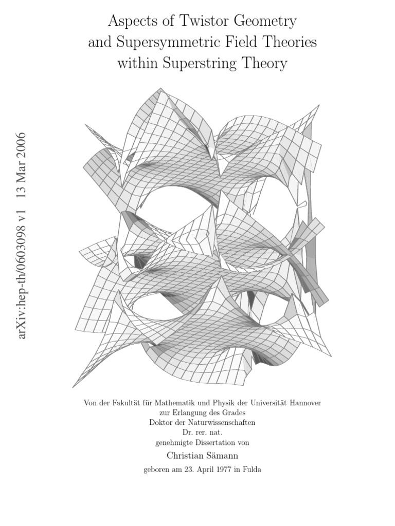 Twistor Geometry, Super Symmetric Field Theories in Supertring Theory ...
