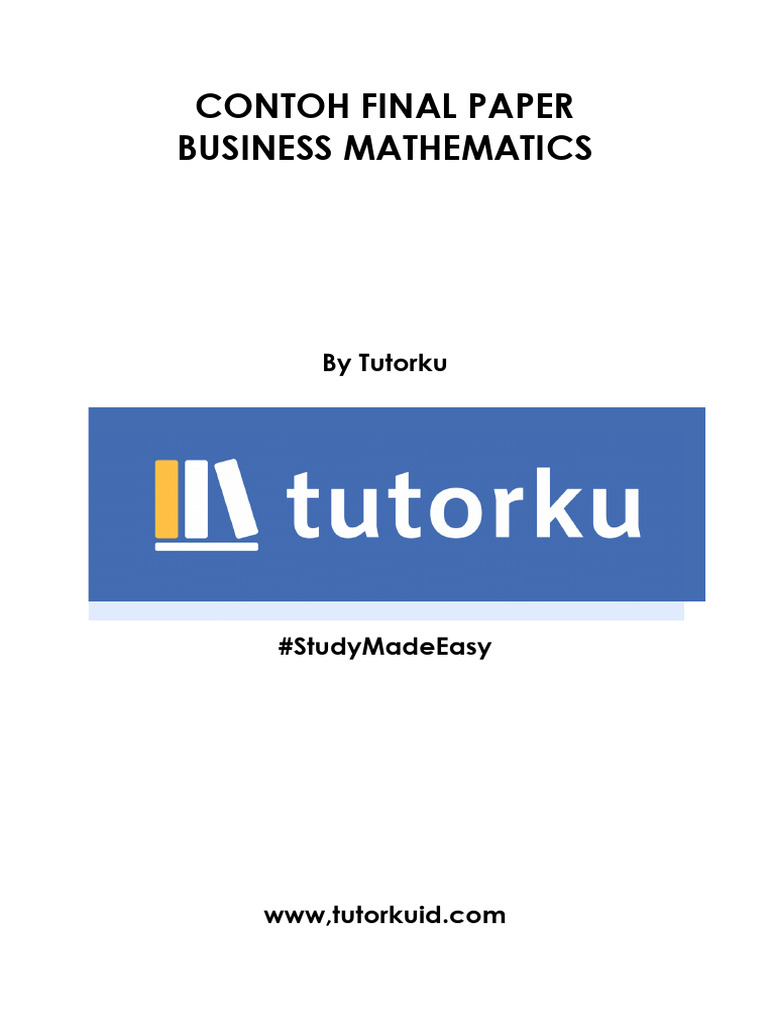 (Busmath) Contoh Final Assignment Paper - Tutorku | PDF