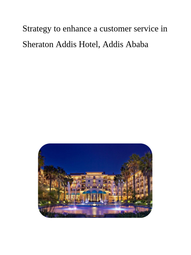 Strategy To Enhance A Customer Service in Sheraton Addis Hotel | PDF