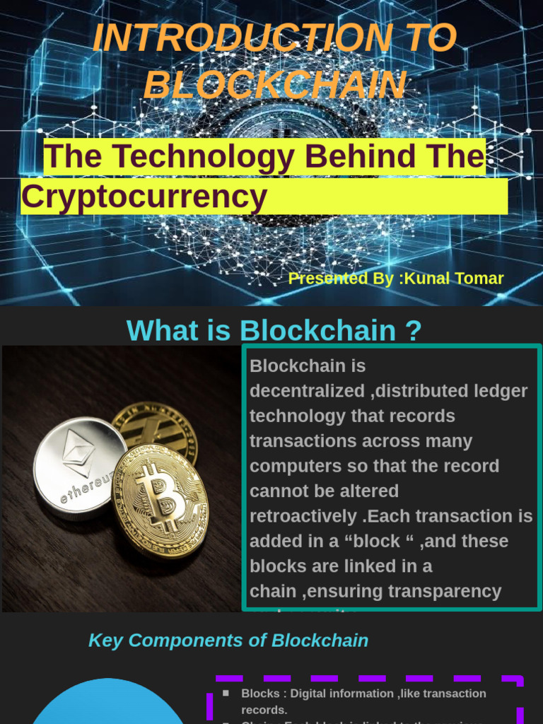 Blockchain Presentation by Kunal Tomar | PDF