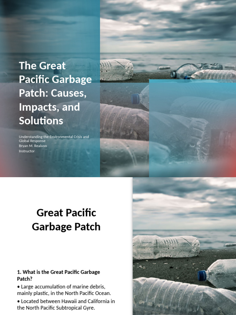 Great Pacific Garbage Patch Presentation | PDF