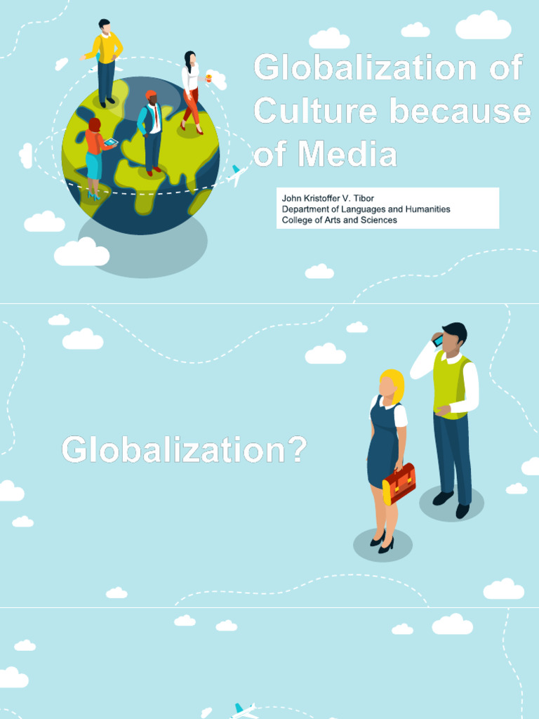 4 - Globalization of Culture Because of Media | PDF