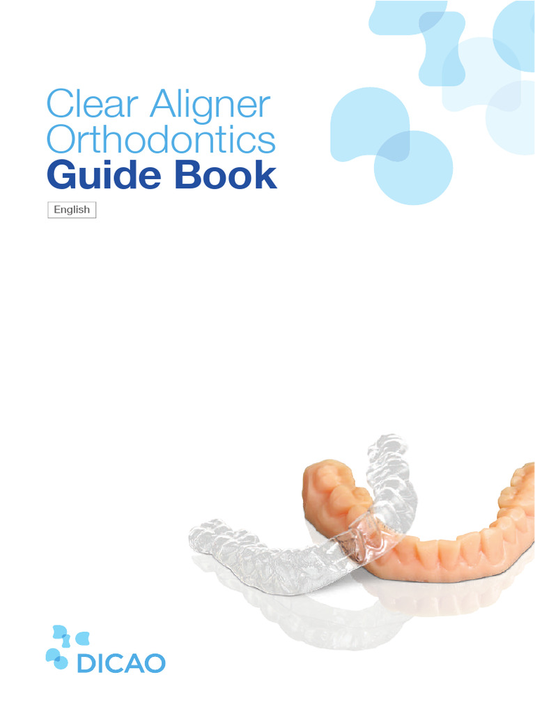 DICAO Clear Aligner Guide Book (ENG) 2 | PDF