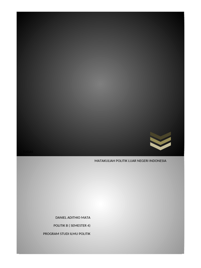 Tugas Matkul Politik Luar Negeri Indonesia Danil | PDF