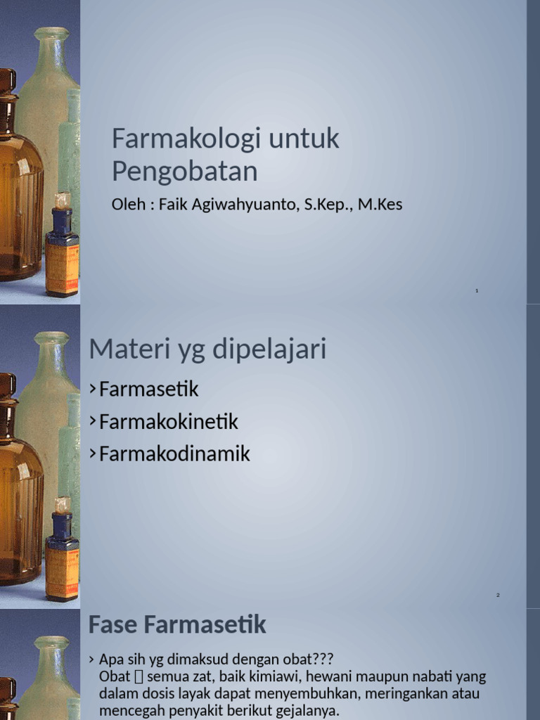 Farmakologi Untuk Pengobatan: Oleh: Faik Agiwahyuanto, S.Kep., M.Kes | PDF