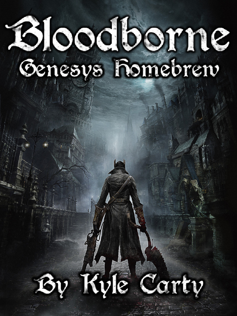 Bloodborne Genesys | PDF