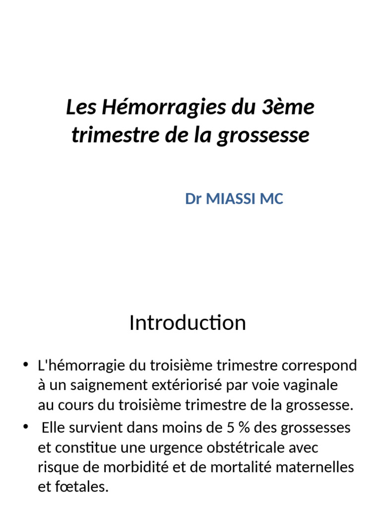 7-Les Hémorragies Du T3de La Grossesse - DR Miassi | PDF