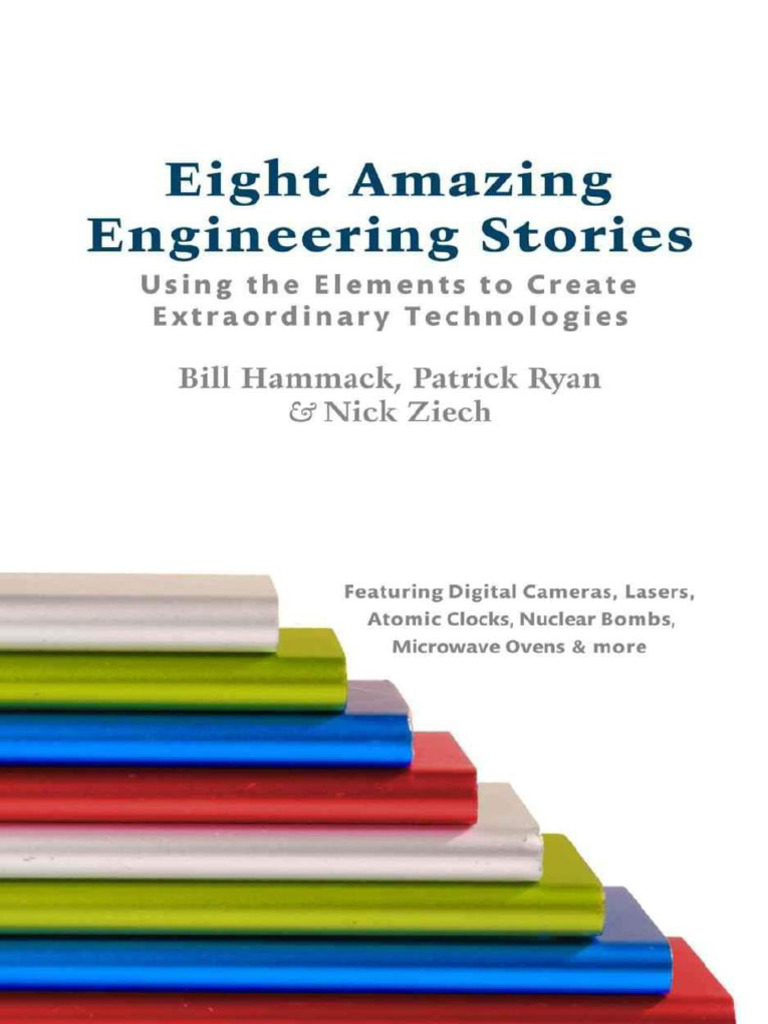Bill Hammack - Patrick Ryan - Nick Ziech Eight Amazing Engineering ...