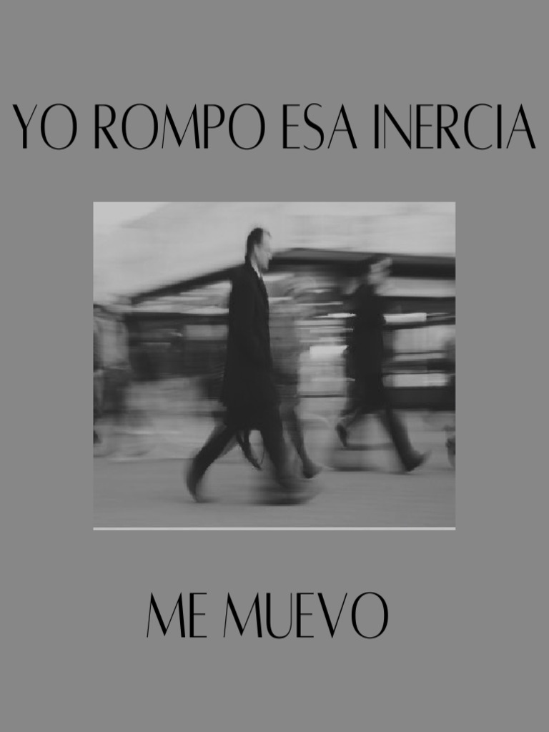 Yo Rompo Esa Inercia | PDF