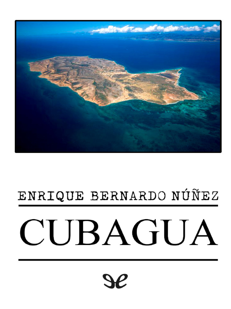Cubagua - Enrique Bernardo Núñez - Z Library | PDF
