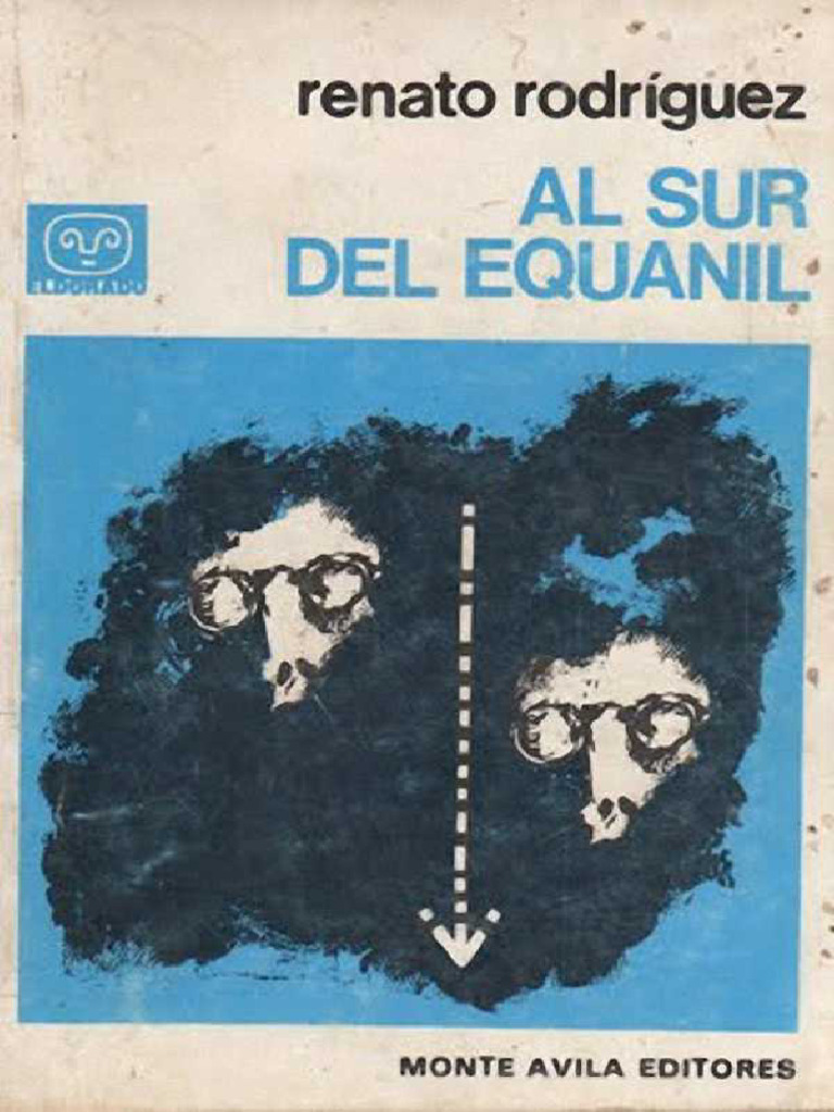 Al Sur Del Equanil - Renato Rodríguez - Z Library | PDF