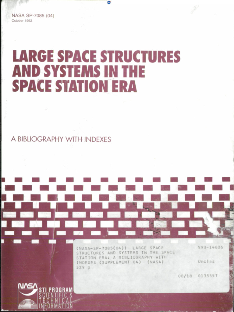 Large Space Structures and Systems in The Space Station Era: A ...